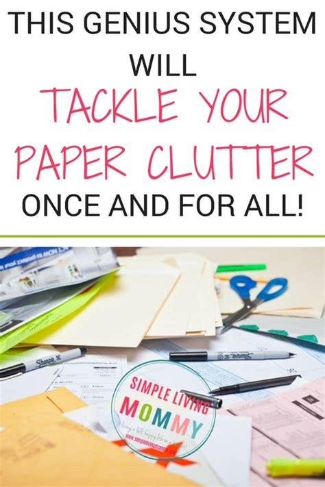 How To Organize Paper Clutter Simple Living Mommy
