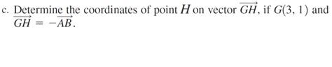 solved q1 ab is a vector whose tail is at 4 2 and whose