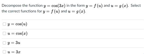 solved decompose the function y cos 3x in the form y