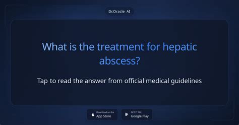 What Is The Treatment For Hepatic Abscess