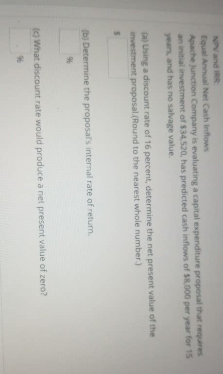 Solved Npv And Irr Equal Annual Net Cash Inflows Apache