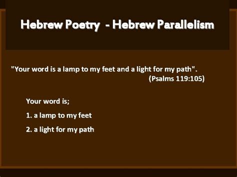 Hebrew Poetry Hebrew Parallelism Your Word Is A Hebrew Poetry Hebrew Parallelism Your Word Is A