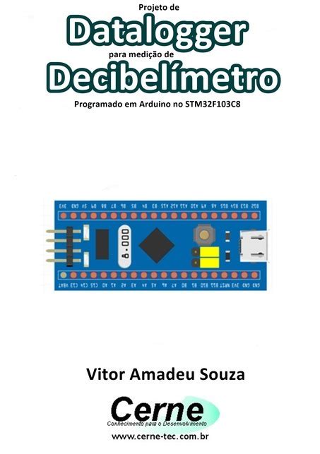 Projeto De Datalogger Para Medição De Decibelímetro Programado Em Arduino No Stm32f103c8 By