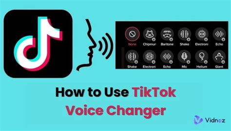 How To Use TikTok Voice Changer Ultimate Guide In