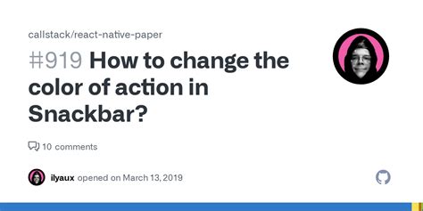 How To Change The Color Of Action In Snackbar Issue Callstack React Native Paper Github