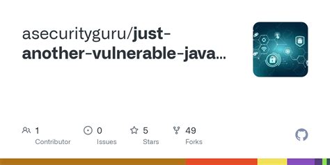 Github Asecuritygurujust Another Vulnerable Java Application