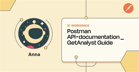 Postman Api Documentation Getanalyst Guide Postman Api Network