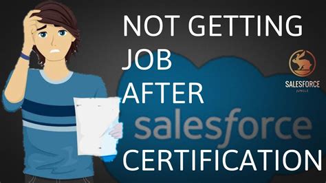 Not Getting Job After Salesforce Certification Reality About