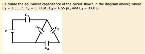 Solved Calculate The Equivalent Capacitance Of The Circuit