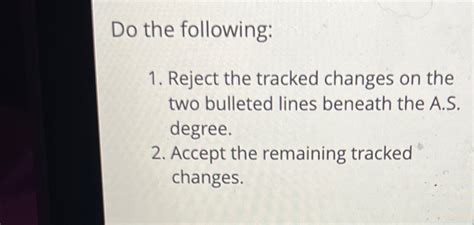 Solved Do The Following Reject The Tracked Changes On The Chegg