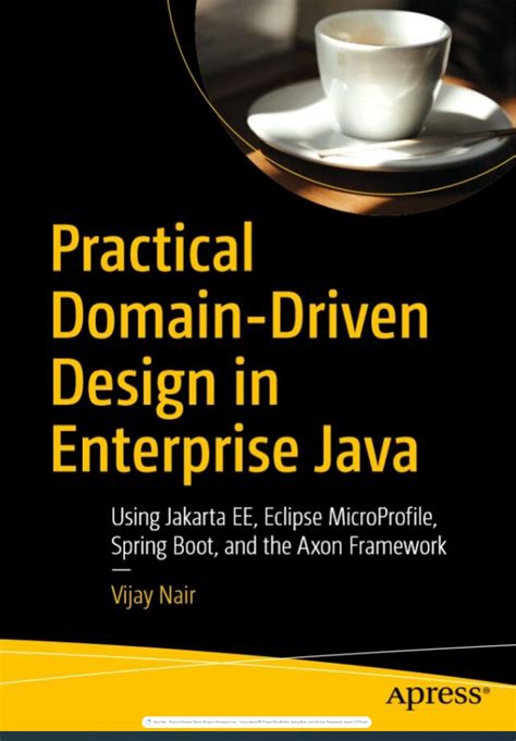 Practical Domain Driven Design In Enterprise Java Using Jakarta Ee Eclipse Microprofile