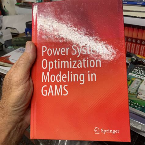 Power System Optimization Modeling In Gams By Alireza Soroudi