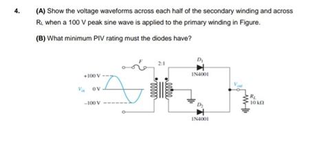 Solved A Show The Voltage Waveforms Across Each Half Of