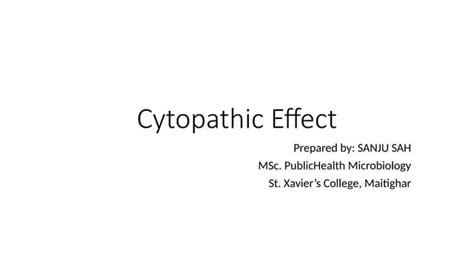 Cytopathic Effect Notes By Sanju Sahpptx