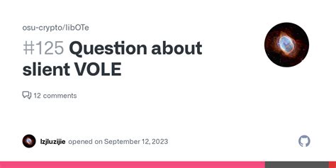 Question About Slient VOLE Issue Osu Crypto LibOTe GitHub
