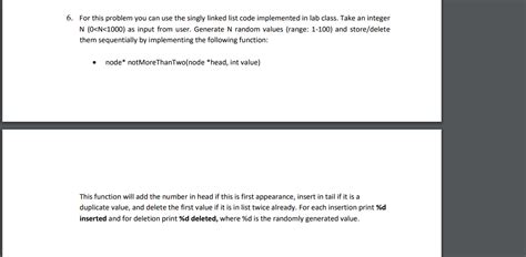 Solved 6 For This Problem You Can Use The Singly Linked