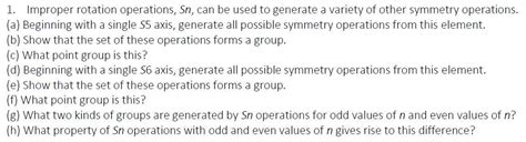 1 Improper Rotation Operations Sn Can Be Used To