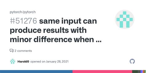 Same Input Can Produce Results With Minor Difference When It Is In A