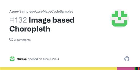 Image Based Choropleth Issue Azure Samples AzureMapsCodeSamples GitHub