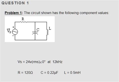 Solved Calculate Impedance With Angle Calculate Source Current With