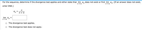 solved for the sequence determine if the divergence test