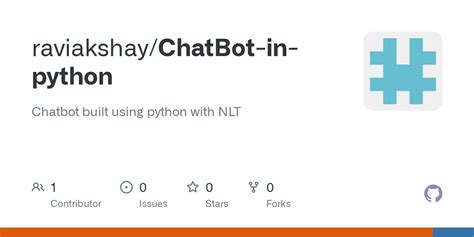GitHub Raviakshay ChatBot In Python Chatbot Built Using Python With NLT