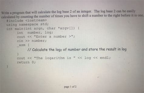 Write A Program That Will Calculate The Log Base 2 Of