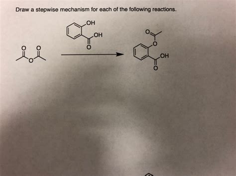 Solved Draw A Stepwise Mechanism For Each Of The Following Chegg Com