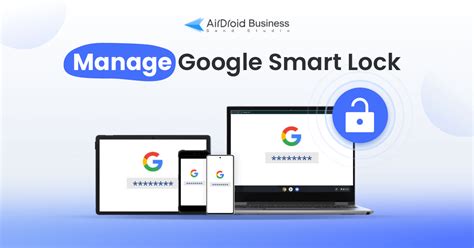 What Is Google Smart Lock And How To Remove It