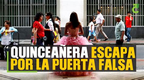 Quincea Era Escapa Por La Puerta Falsa