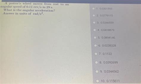 Solved A Potter S Wheel Moves From Rest To An Angular Speed Chegg