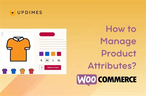 How To Manage Woocommerce Product Attributes Updimes