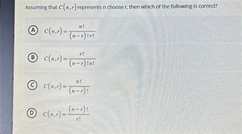 Solved Assuming That C N R Represents N Choose R Then Chegg