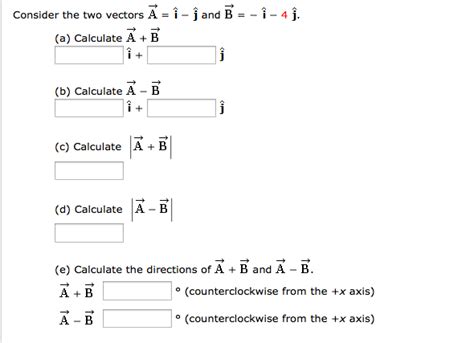 Solved Consider The Two Vectors And Calculate Chegg Com
