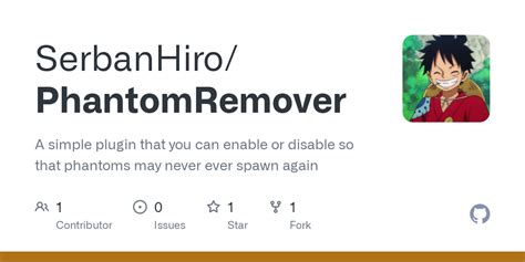 Github Serbanhirophantomremover A Simple Plugin That You Can Enable