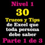 30 Trucos Y Tips De Excel Que Toda Persona Debe Saber Parte 1 Especialistas En Excel