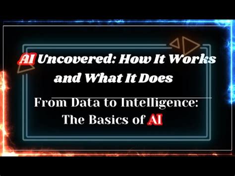 AI How It Works And What It Does From Data To Intelligence The Basics