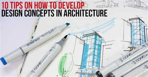 10 Tips On How To Develop Design Concepts In Architecture Rtf