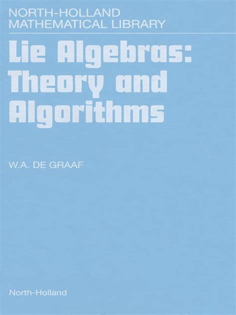 Lie Algebras Theory And Algorithms Theory And Algorithms Premiumjs Store