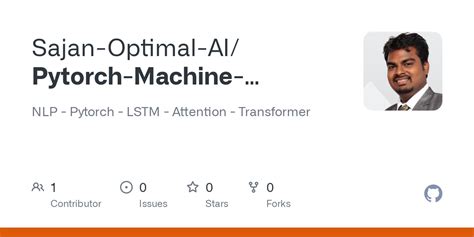 Github Sajan Optimal Aipytorch Machine Translation Seq2seq Nn Projects Lstm Gru Nlp