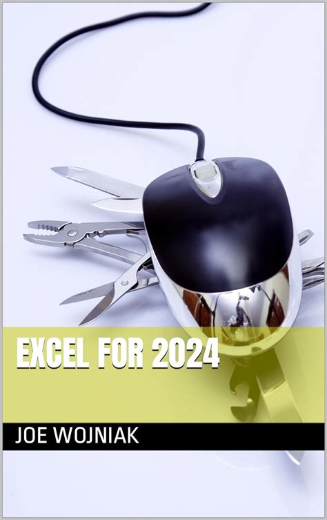 Excel For 2024 Ebook Wojniak Joe Kindle Store