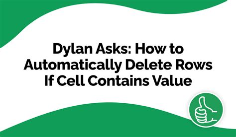 Dylan Asks How To Automatically Delete Rows If Cell · Better Sheets