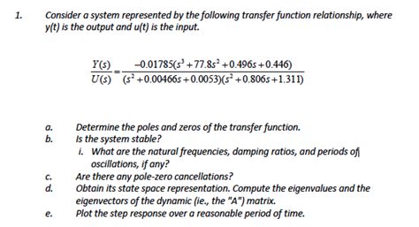 Solved Consider A System Represented By The Following