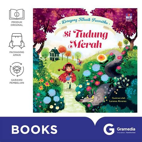 Jual Dongeng Klasik Favoritku Si Tudung Merah Di Seller Gramedia Official Store Gramedia