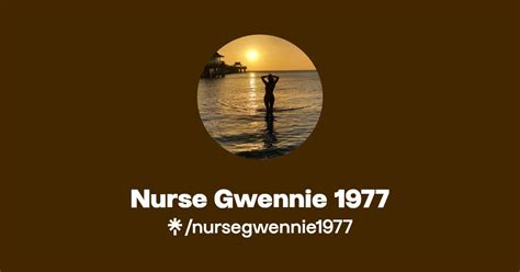 Nurse Gwennie Find Nurse Gwennie Onlyfans Linktree