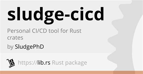 Sludge Cicd — Rust Application Librs
