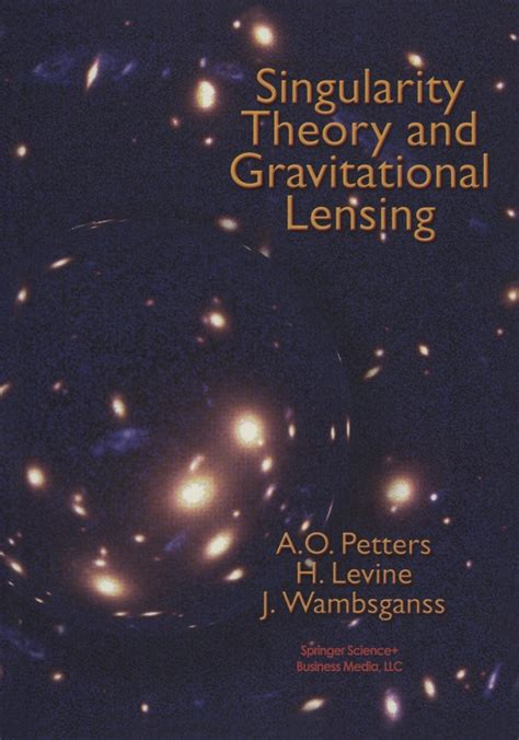 Singularity Theory And Gravitational Lensing Premiumjs Store
