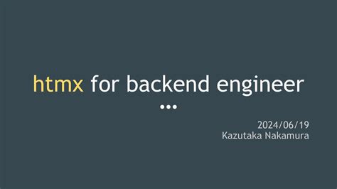 Htmx For Backend Engineer Speaker Deck