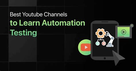 Best YouTube Channels To Learn Automation Testing In