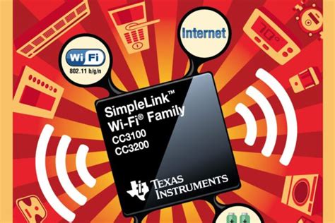 TIs SimpleLink WiFi Enables Ubiquitous IP Connection With Internet On A Chip